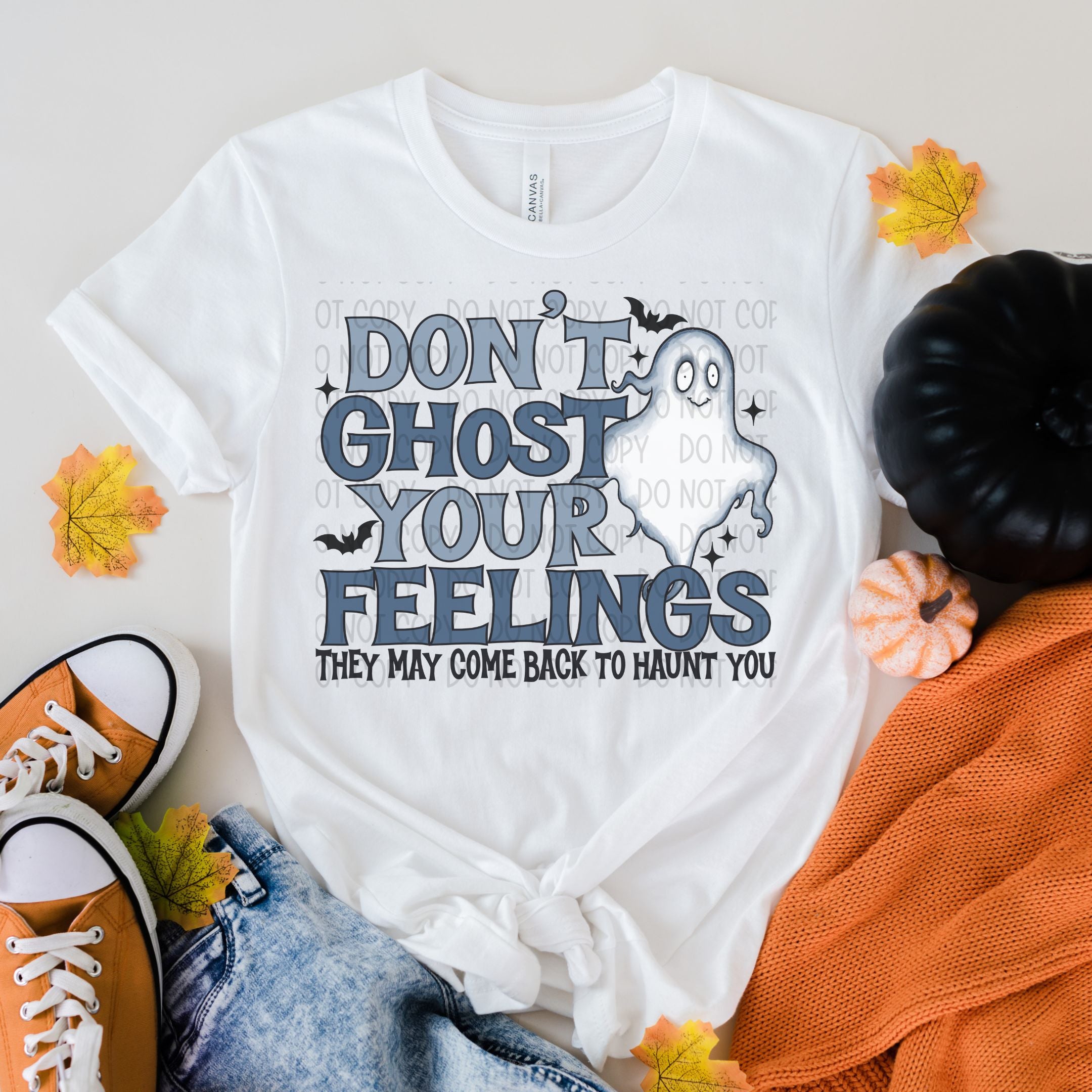Don't Ghost Your Feelings-DTF – ABIDesignstore