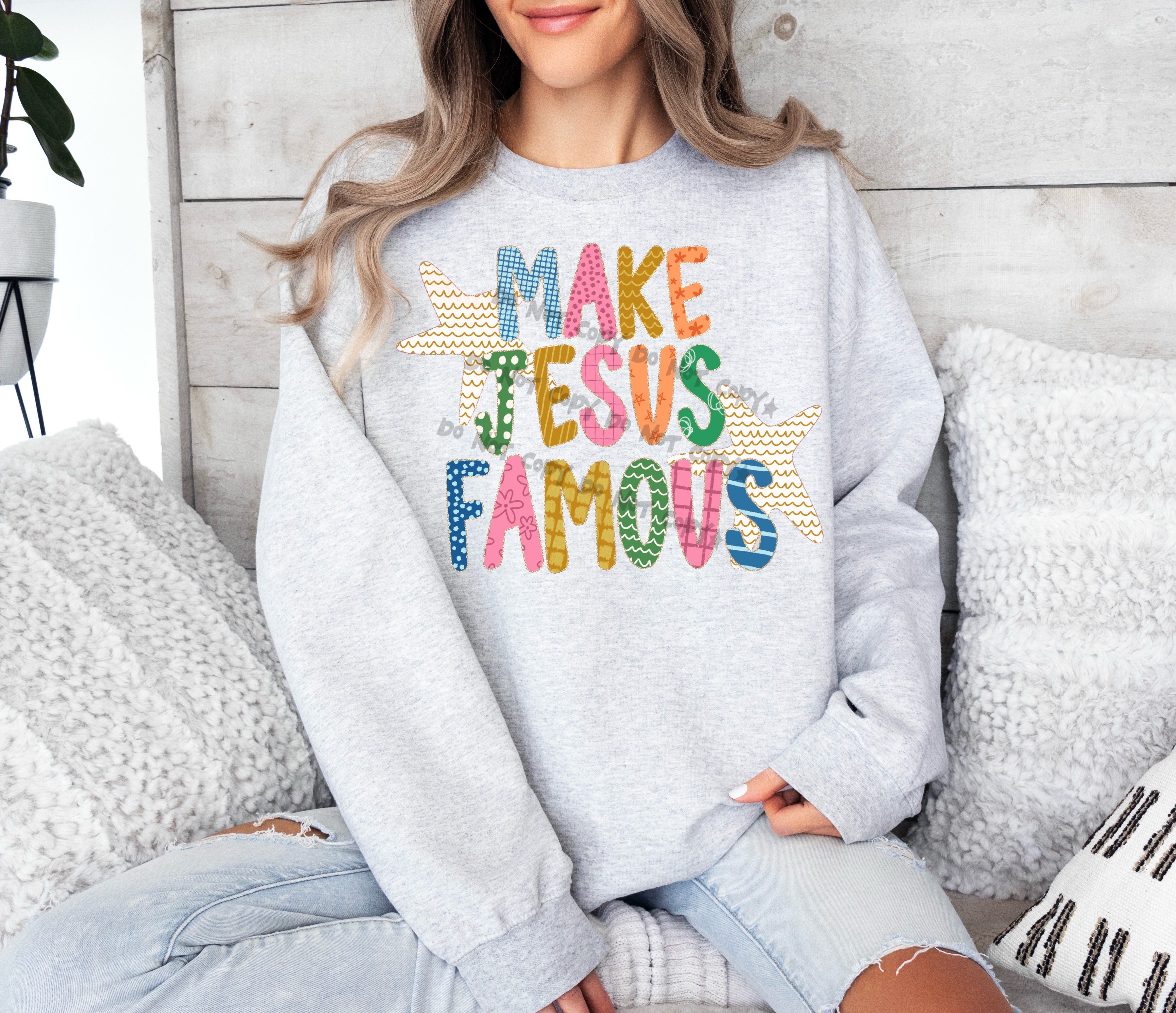 Make Jesus famous mix match-DTF&UV – ABIDesignstore