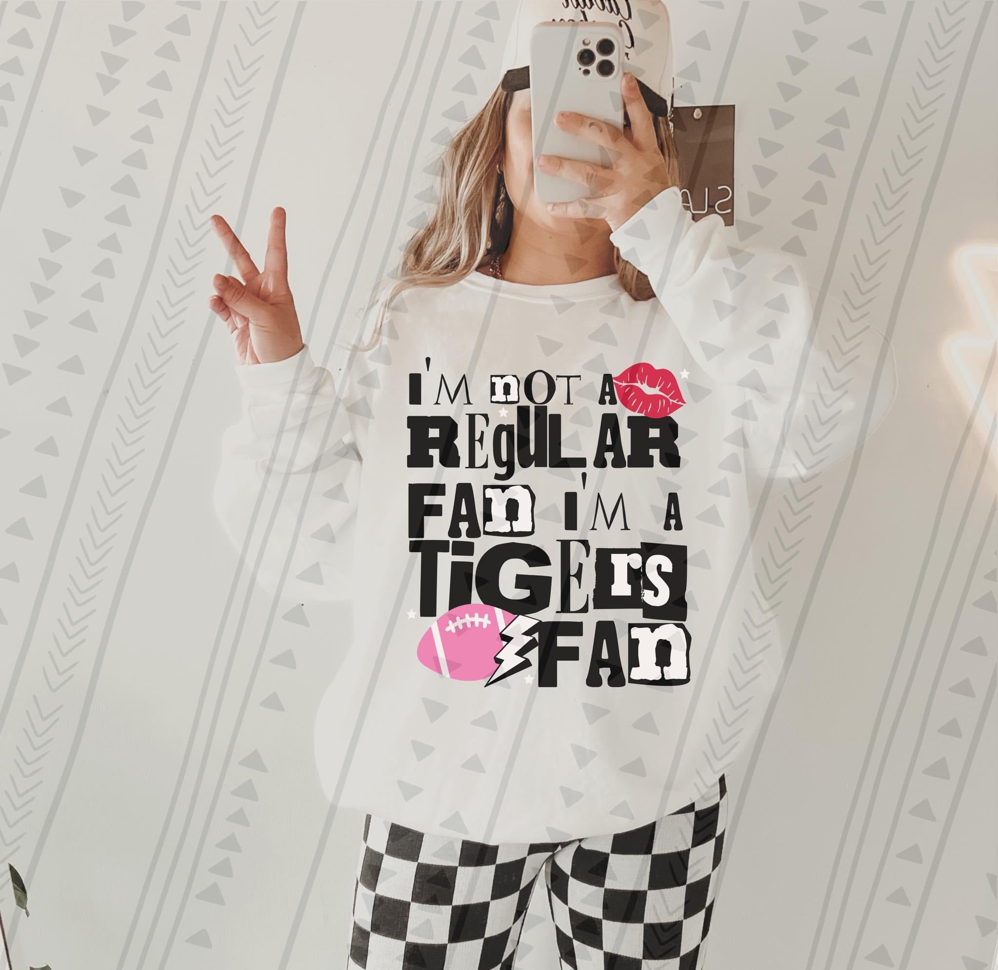I’m Not A Regular Fan I’m A Tigers Fan Mean Girls DTF – ABIDesignstore