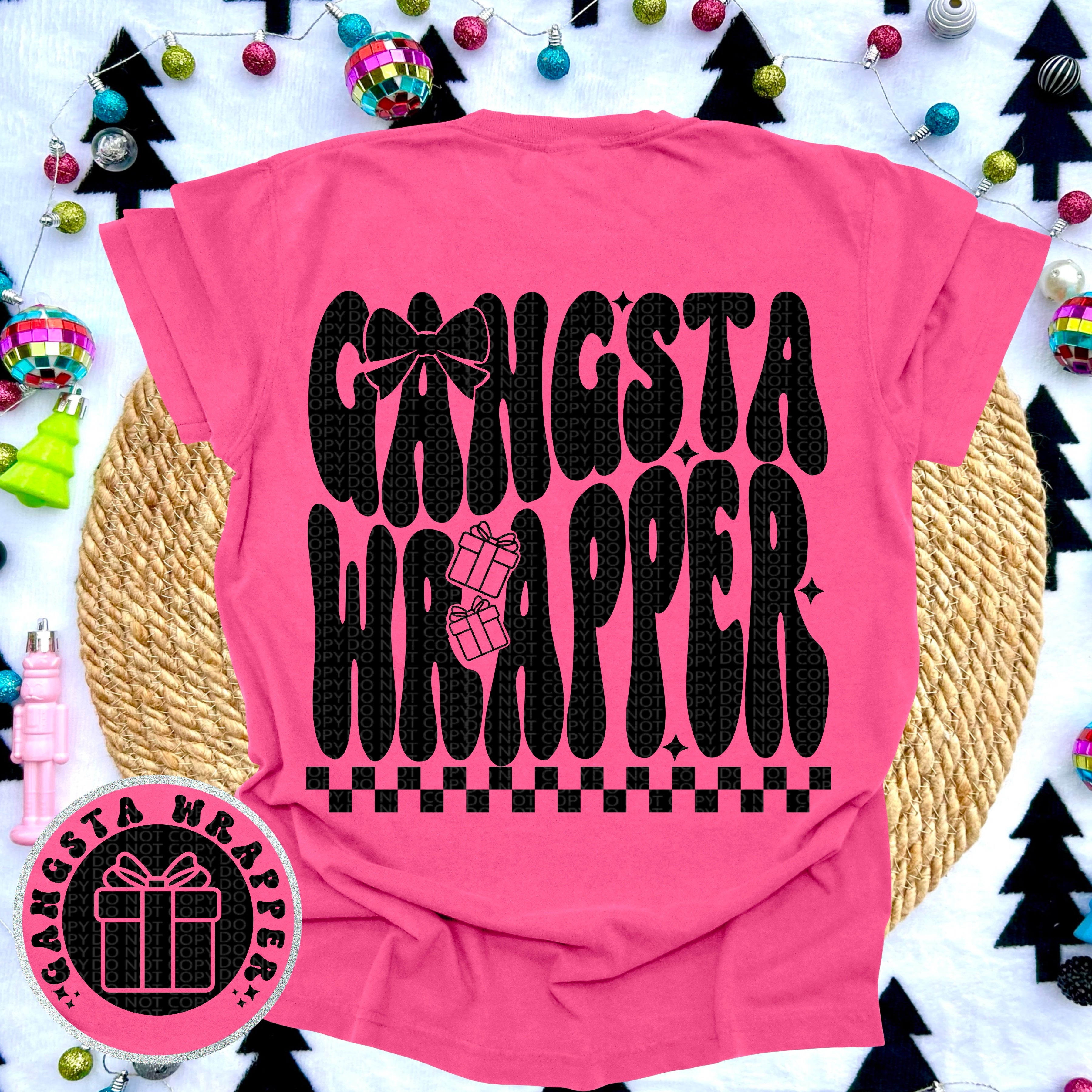 Gangsta Wrapper:FRONT- DTF – ABIDesignstore