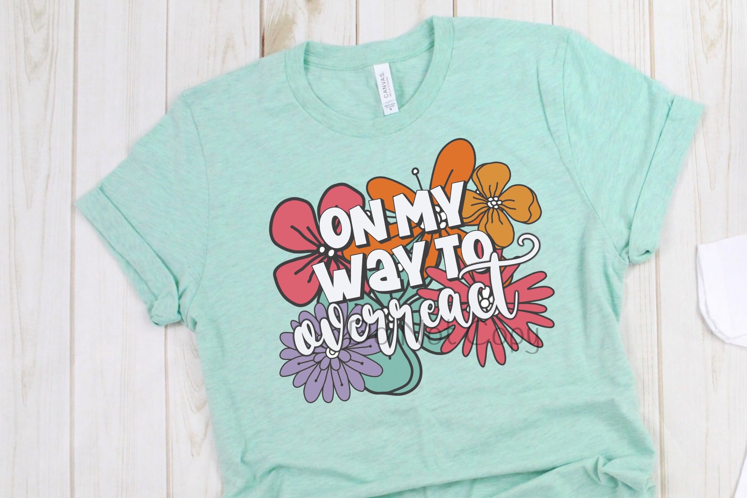 On my way to overreact-DTF – ABIDesignstore