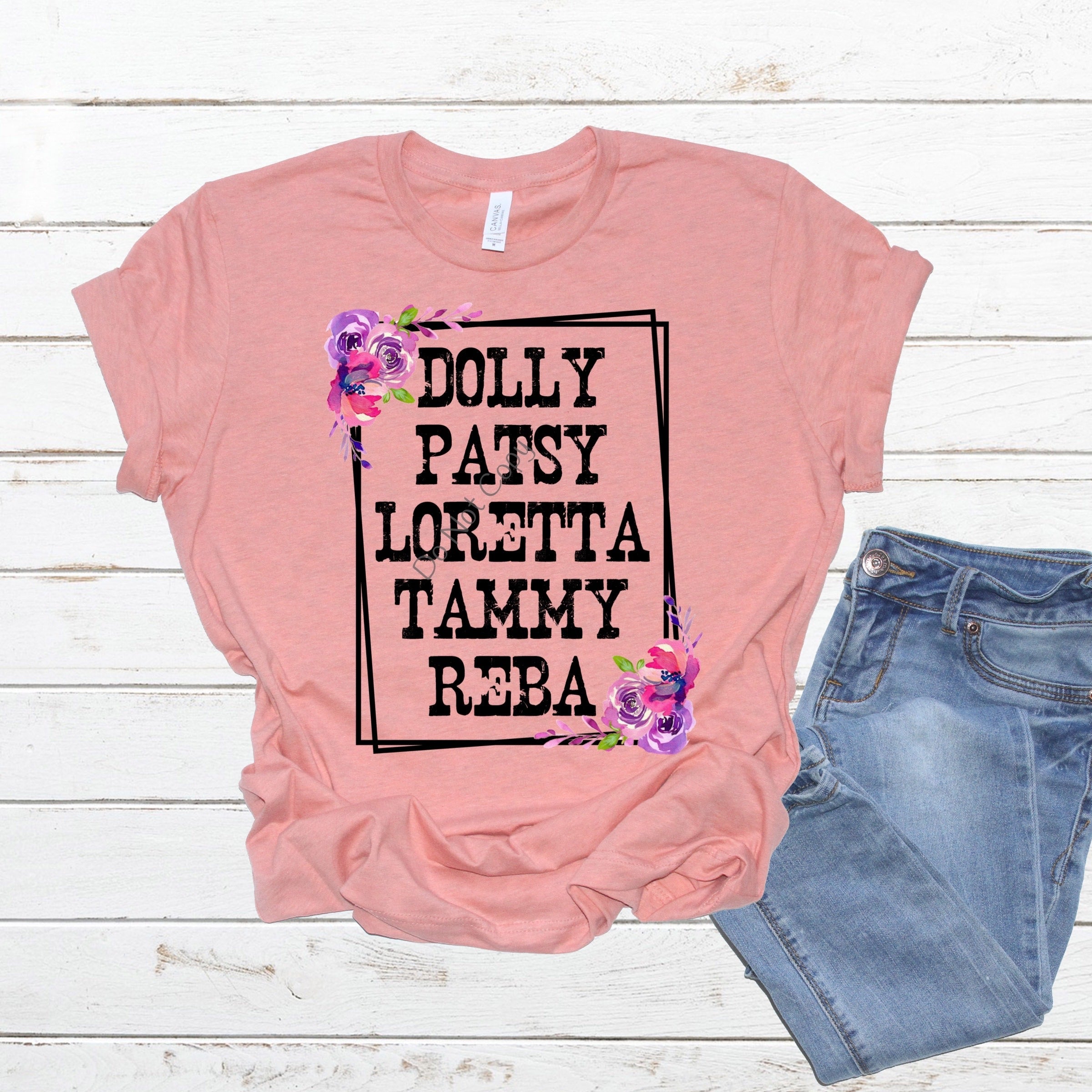 Dolly Patsy Loretta Reba Tammy -DTF – ABIDesignstore