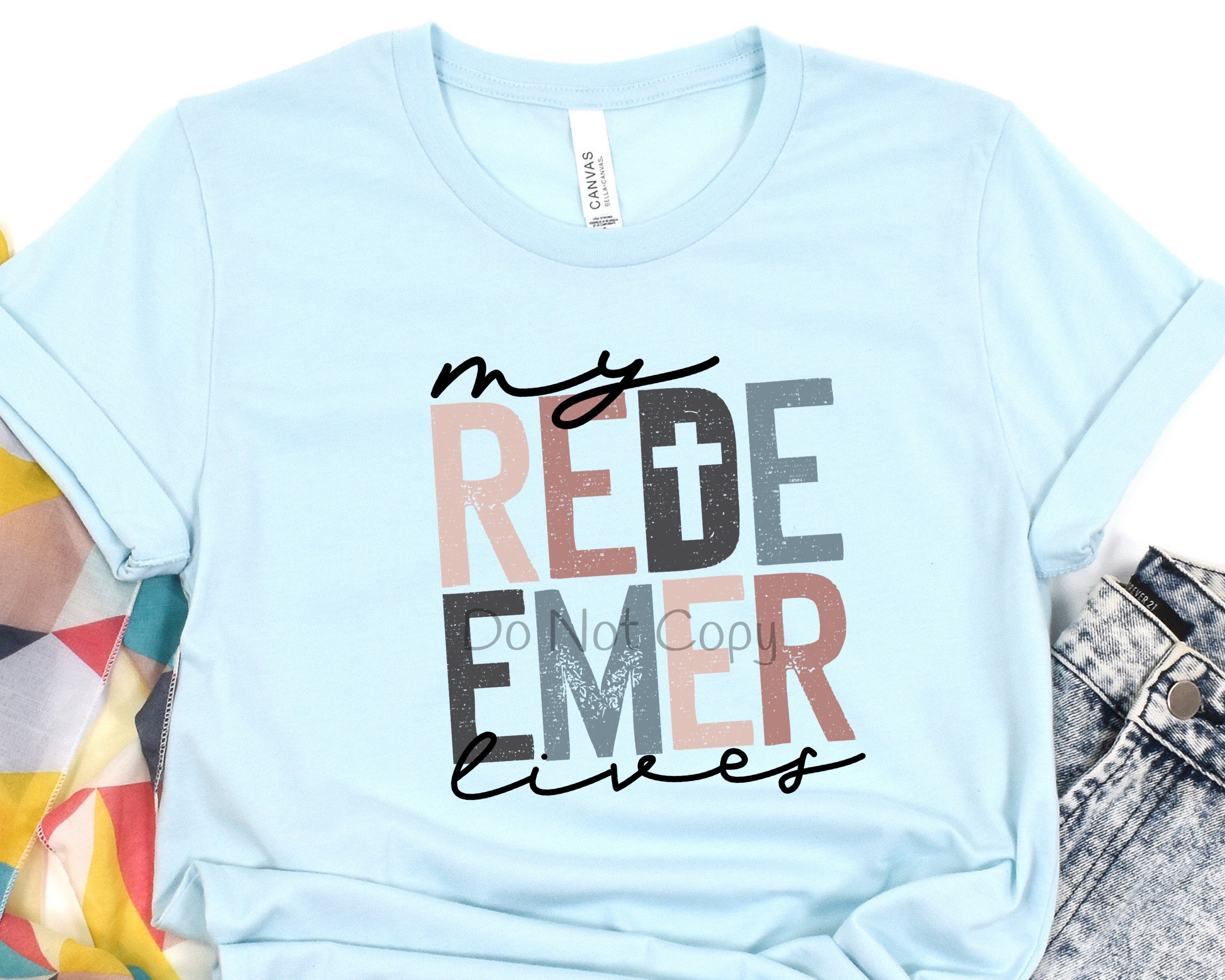 My redeemer lives-DTF – ABIDesignstore